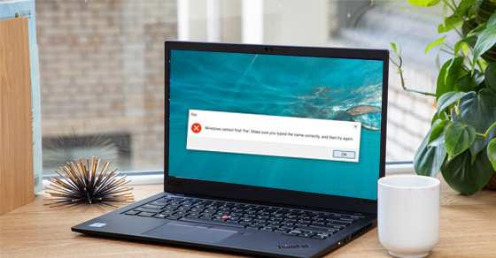 Khắc Phục Lỗi Windows Cannot Find Make Sure You Typed The Name